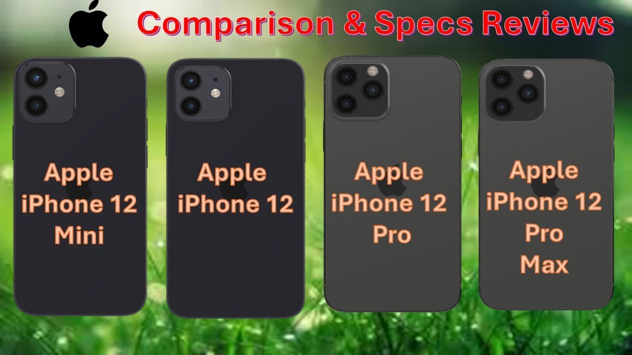 Apple iPhone 12 mini vs Apple iPhone 12 vs Apple iPhone 12 Pro vs Apple ...