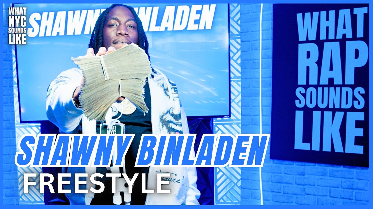 Shawny Binladen - SHYT GET WICKED | What NYC Sounds Like Freestyle ...
