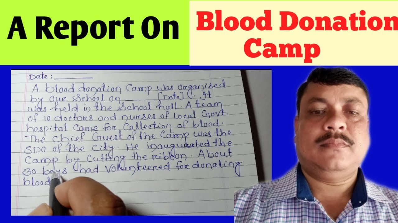 A Report On Blood Donation Camp | How To Write A Report - YouTube