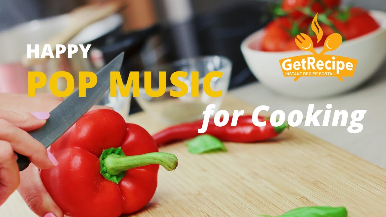 POP Music for Cooking [Non-Stop 1 HR 30 MIN] - YouTube