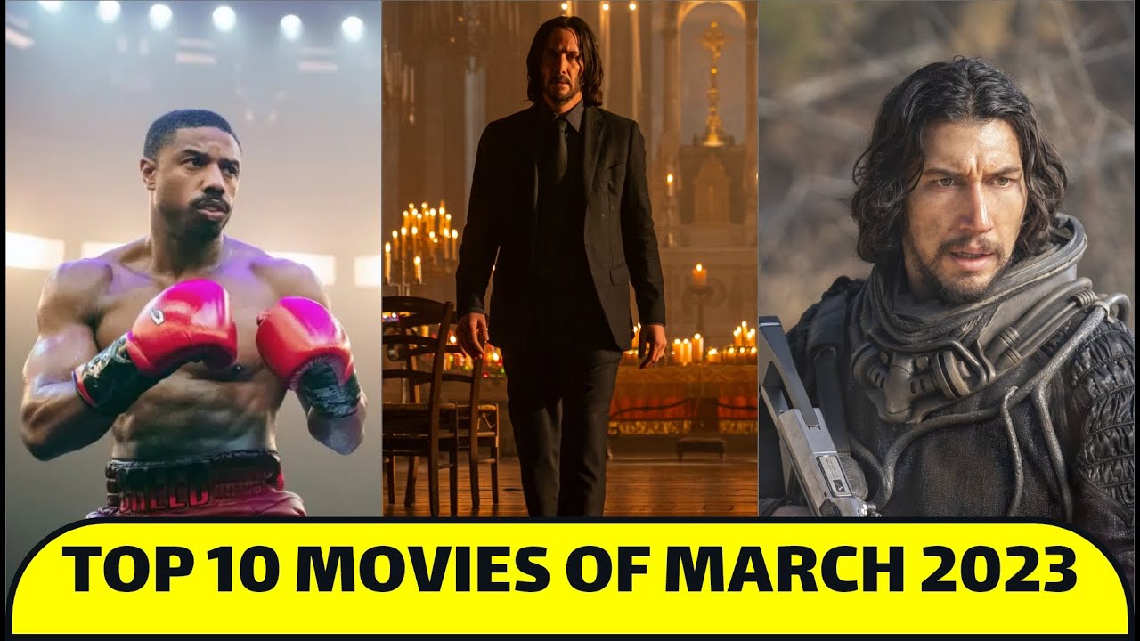 Top 10 Movies of March 2023 | Movies Recommendation - YouTube