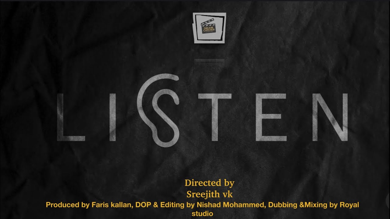 LISTEN -Short Flim | Malayalam New Short Film | DreamCatcher Creations ...