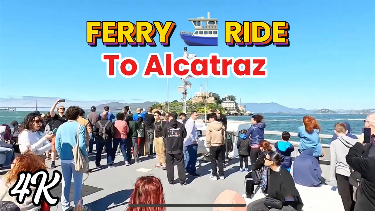 🇺🇸4K-ADVENTURE Boat Ride going to Alcatraz Island in San Francisco,CA ...