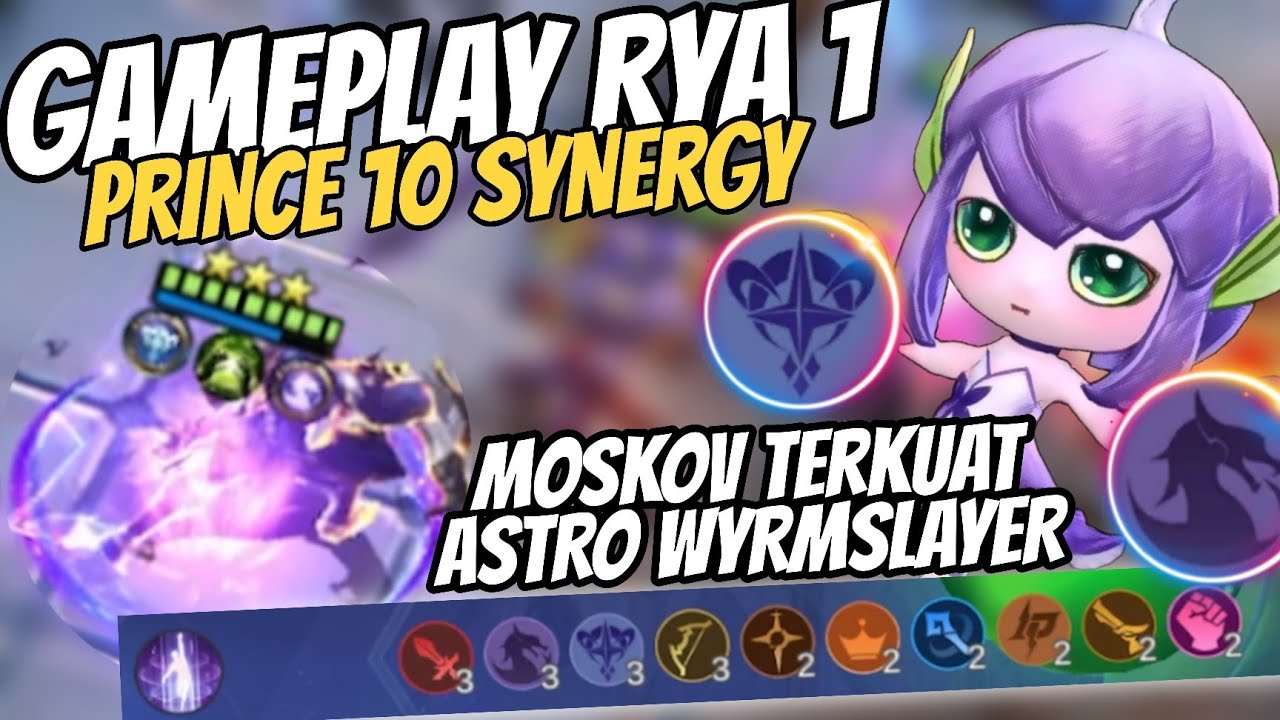 CARA BUAT COMBO PRINCE 10 SYNERGY DENGAN RYA 1 - HYPER MOSKOV ASTRO ...