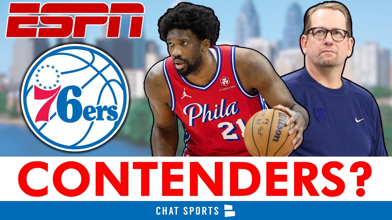 ESPN: Philadelphia 76ers Are CONTENDERS In Eastern Conference This ...