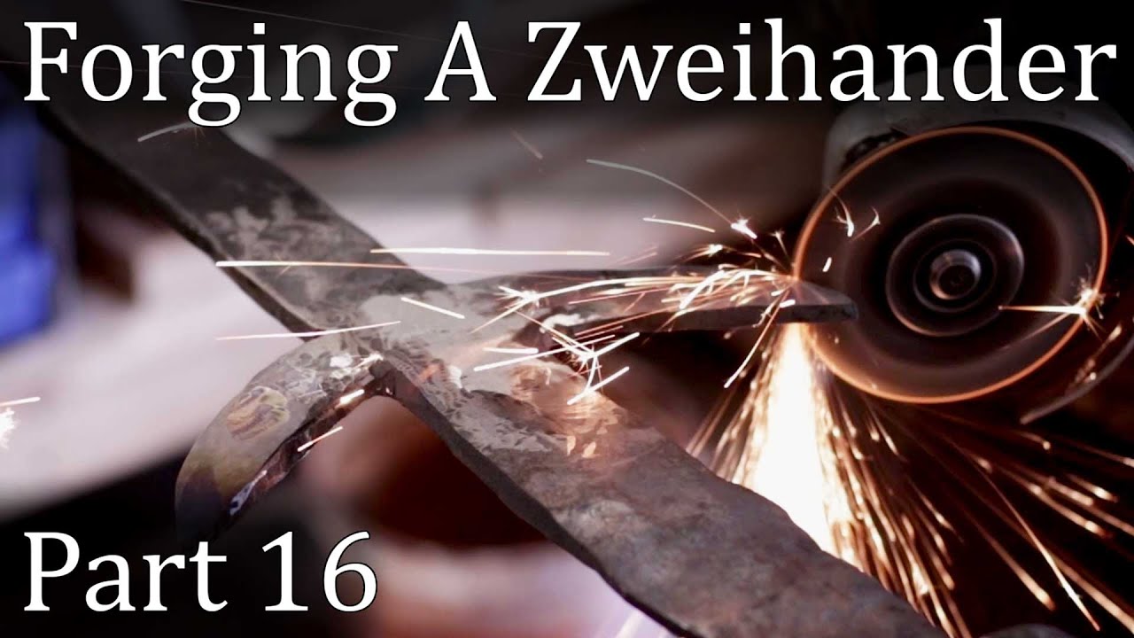 Forging A Zweihander Part 16 - YouTube
