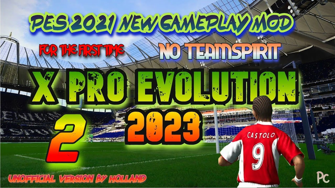 PES 2021 NEW GAMEPLAY MOD - X PRO EVOLUTION 2 / NO TEAMSPIRIT ...