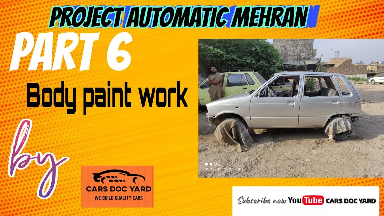 660cc Modified Suzuki Mehran | Project Automatic Mehran part 6 | Paint ...