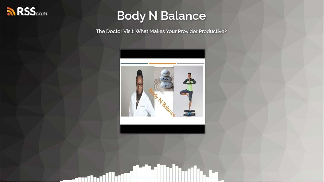 The Doctor Visit: What Makes Your Provider Productive? - YouTube