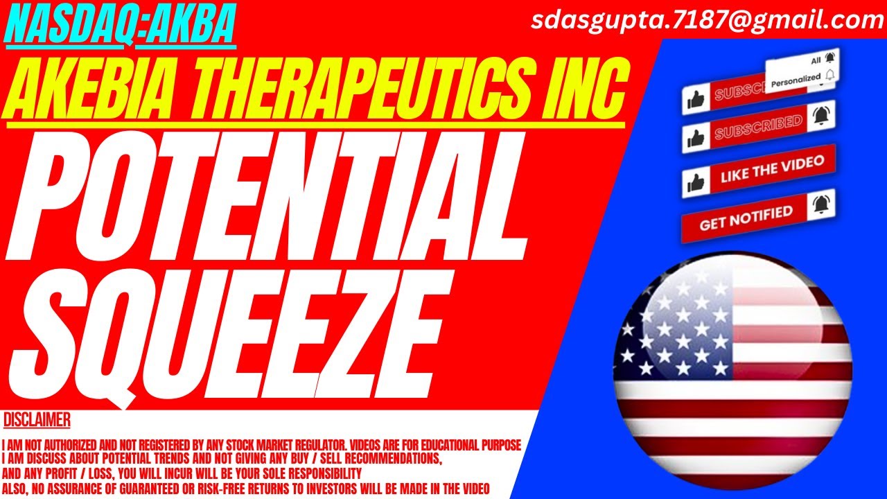 POTENTIAL SQUEEZE : AKBA STOCK ANALYSIS | AKEBIA THERAPEUTICS STOCK ...