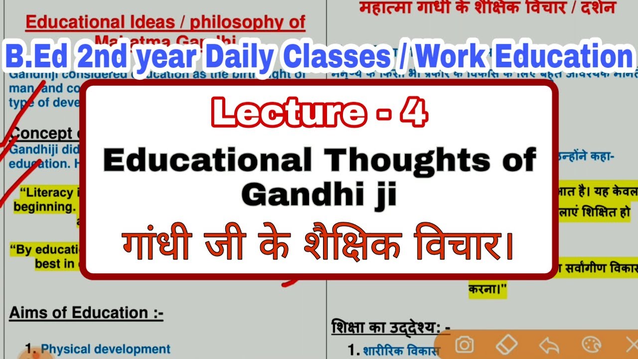 Gandhiji's philosophy of Education/ gandhiji's nai talim/ lecture-4 /B ...