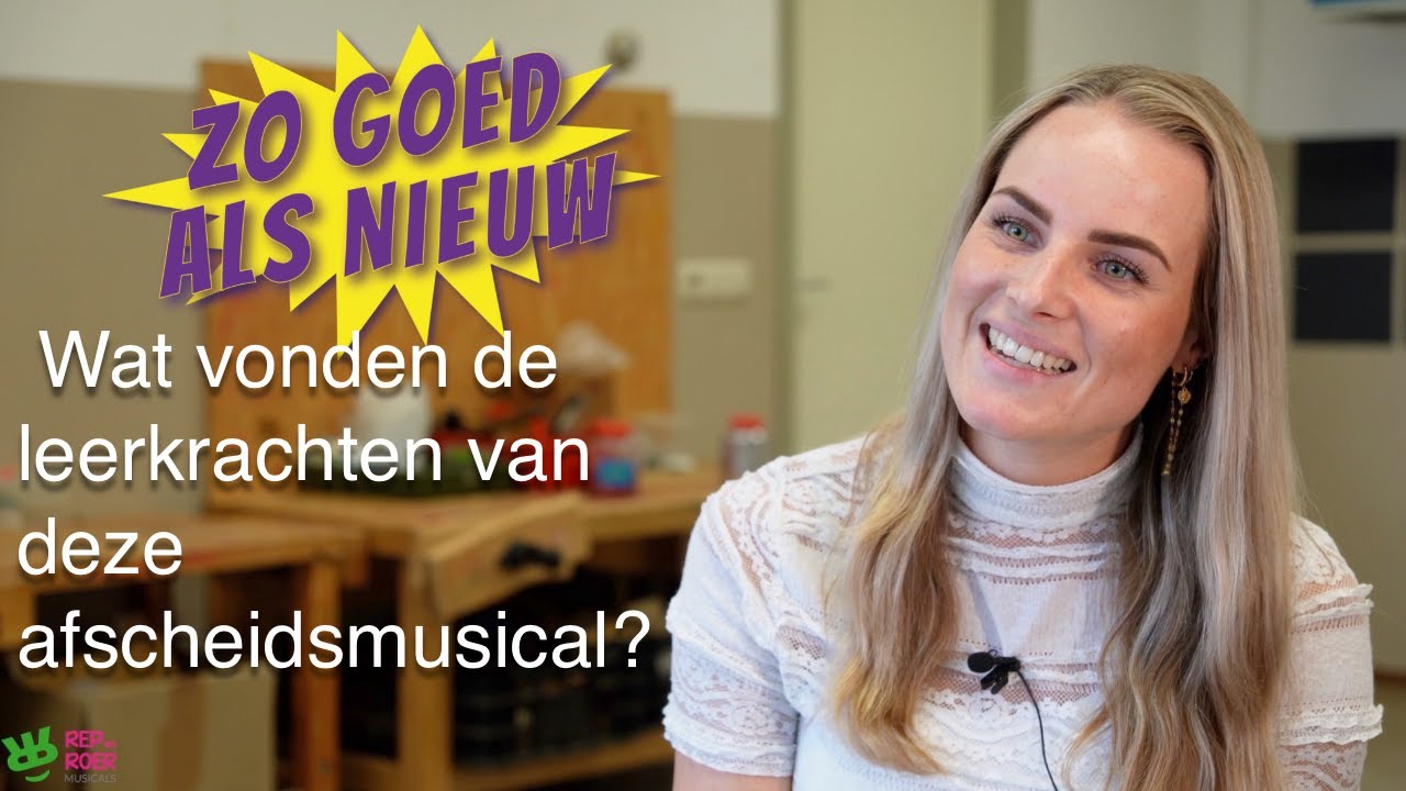 Groep 8 musical - Zo Goed Als Nieuw - Wat vonden de leerkrachten van ...
