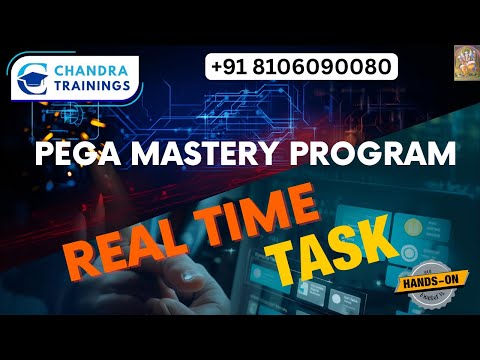 Pega Mastery Program-Task || NEW PMP BATCH JAN 29 2025||Call +91 ...