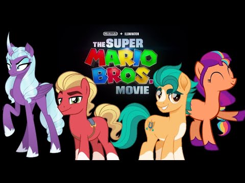 MLP The Super Mario Bros. Movie Ponyfied Trailer G5 - YouTube