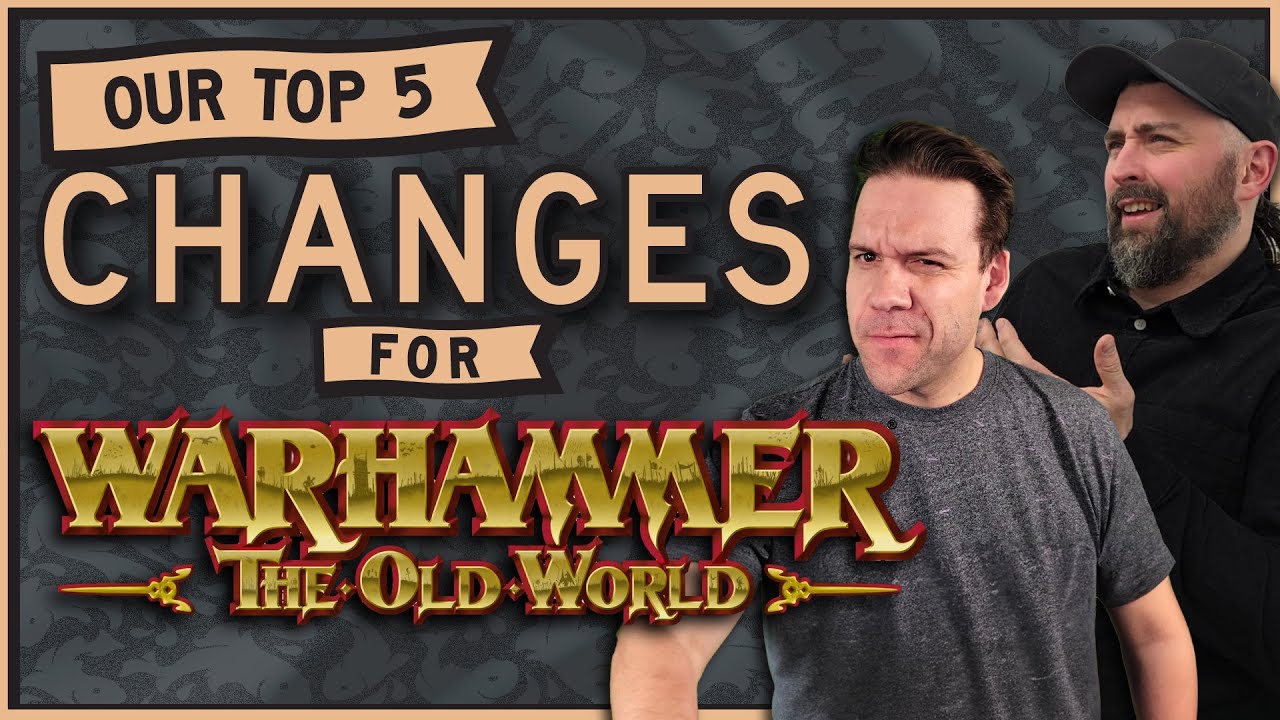 Top 5 FAQ Changes We Really Want to See! | Warhammer the Old World ...