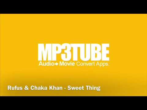 Rufus & Chaka Khan - Sweet Thing - YouTube Music