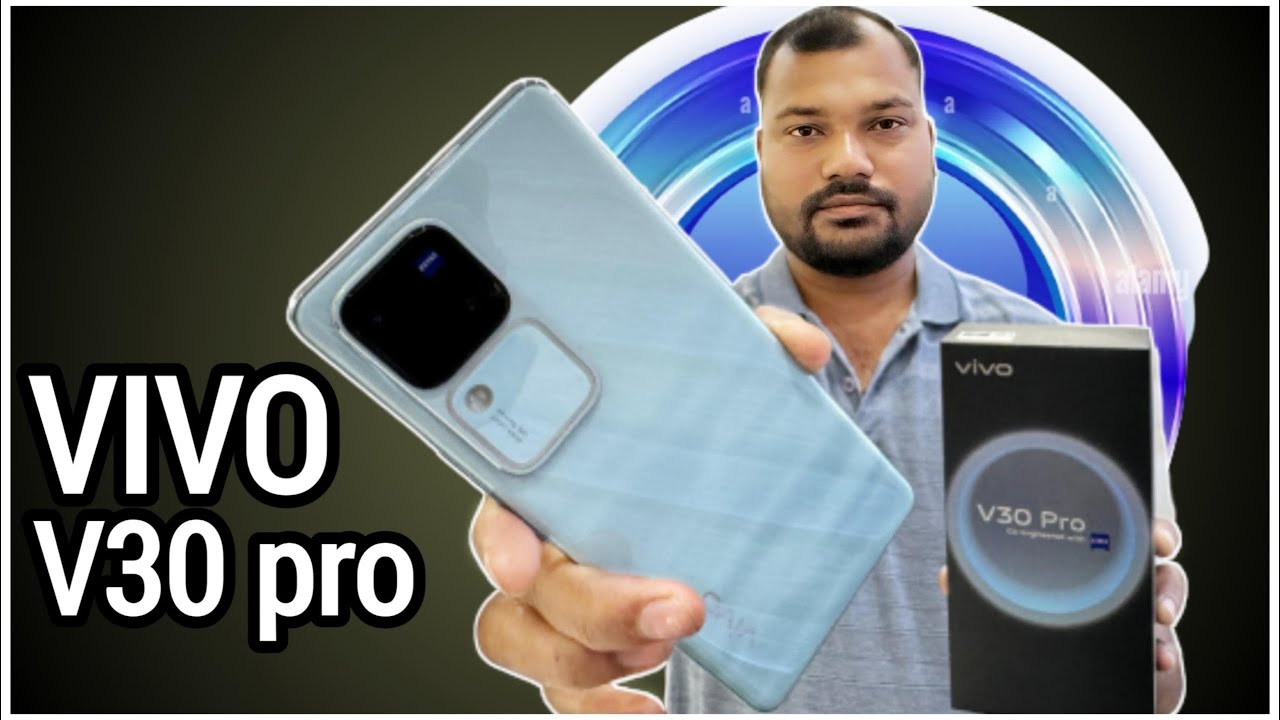 Vivo V30 Pro Unboxing and First Look || 50MP OIS Sony IMX920 Camera ...
