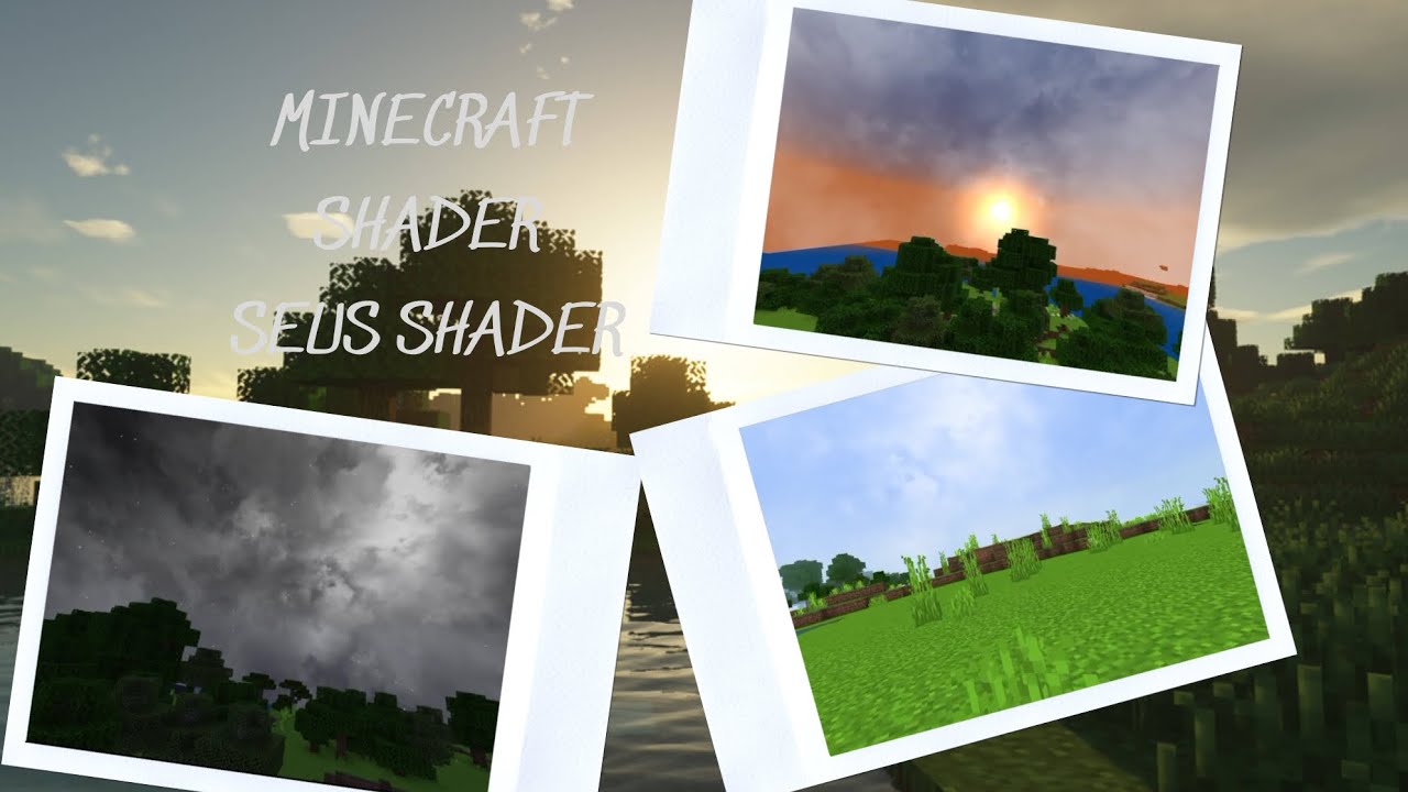 Seus Shader Dành cho Minecarft Pe 1.20+ - YouTube