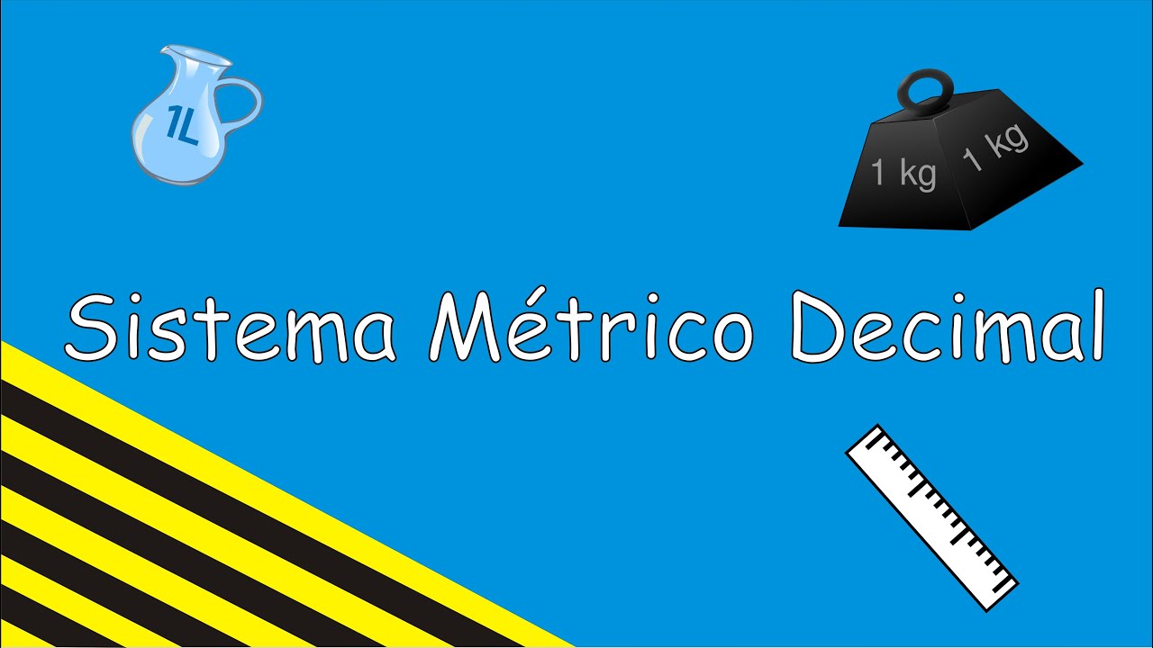 Sistema Métrico Decimal - YouTube
