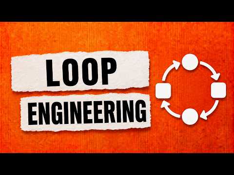 Loop Engineering: Why Everyone is Talking About Agentic Loops?
