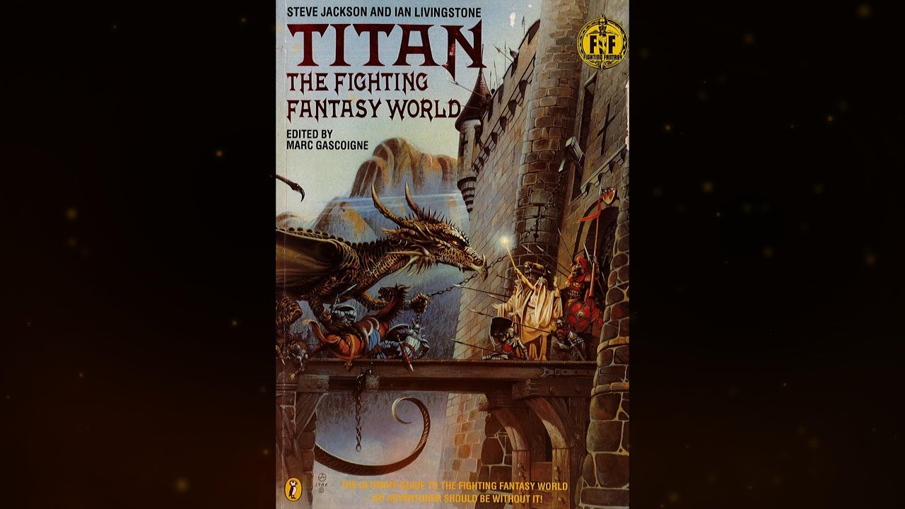 TITAN The World Of Fighting Fantasy | Ultimate Guidebook - YouTube