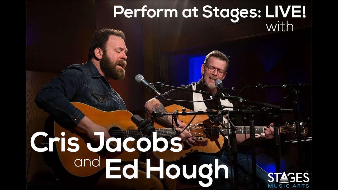 Perform at Stages: LIVE! with Cris Jacobs & Ed Hough FULL - YouTube