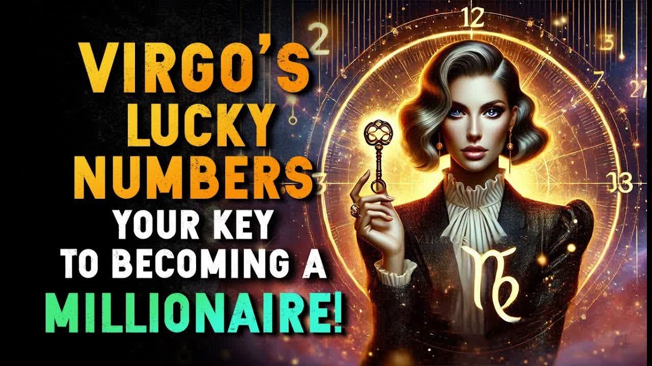 ♍ Virgo’s LUCKY NUMBERS that Pave Your Way to Millions | Astrology ...