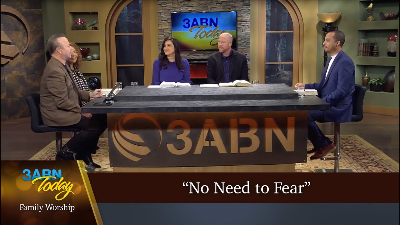 “No Need to Fear” - 3ABN Today Family Worship (TDYFW230003) - YouTube