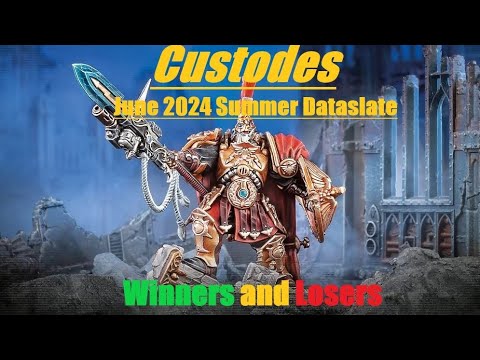 Adeptus Custodes June 2024 Dataslate Winners and Losers. Warhammer 40k ...