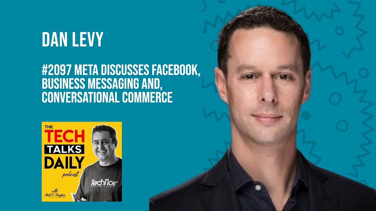 Meta Discusses Facebook, Business Messaging and Conversational Commerce ...