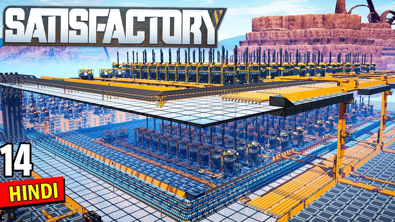 Satisfactory Hindi | Fuel Refinery Setup | Satisfactory Power Plant ...