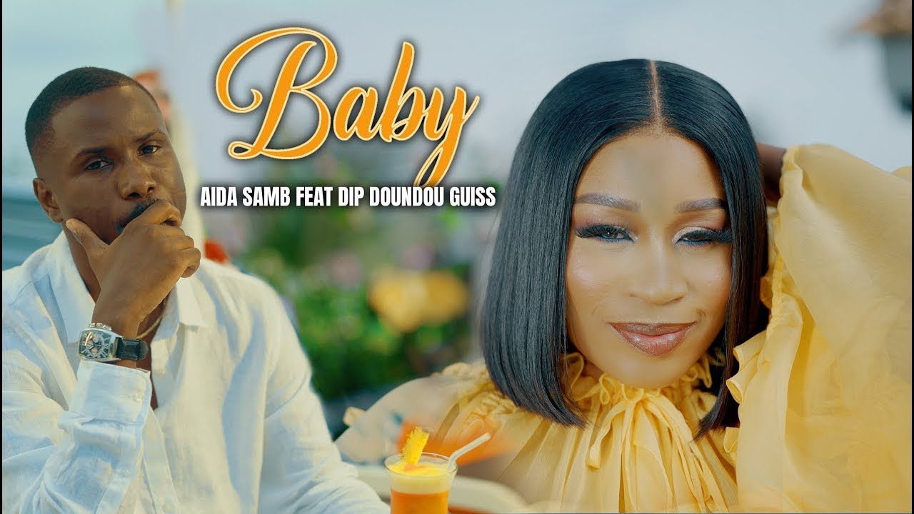 découvrez le nouveau clip de aida samb feat dip doundou guis BABY ...