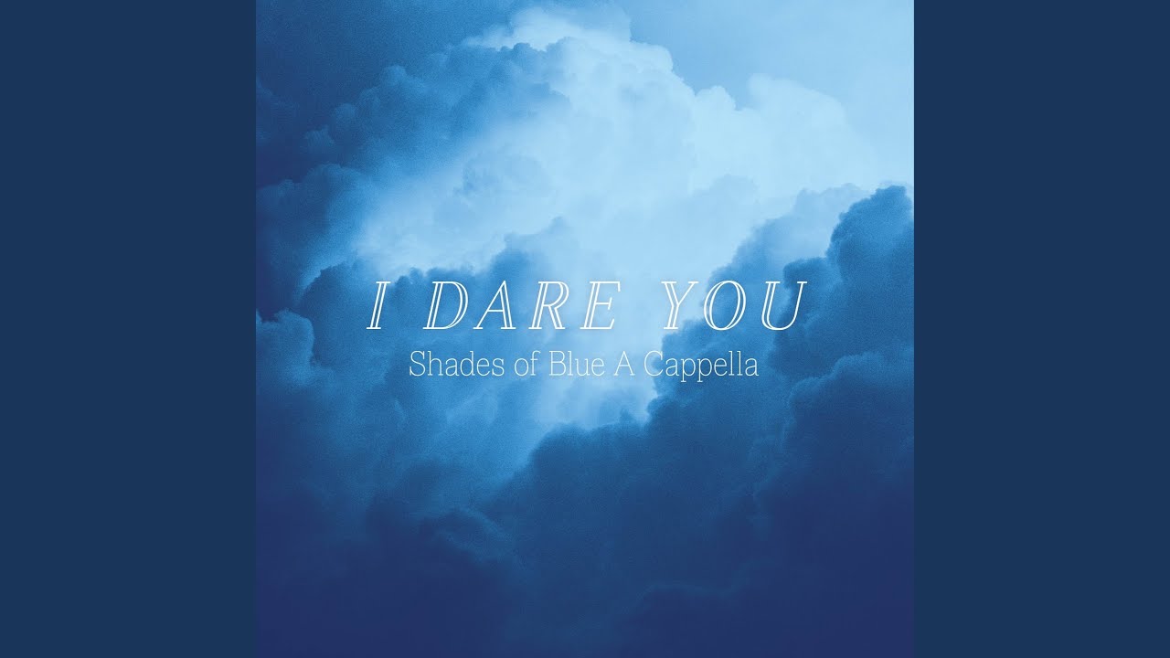 I Dare You - YouTube