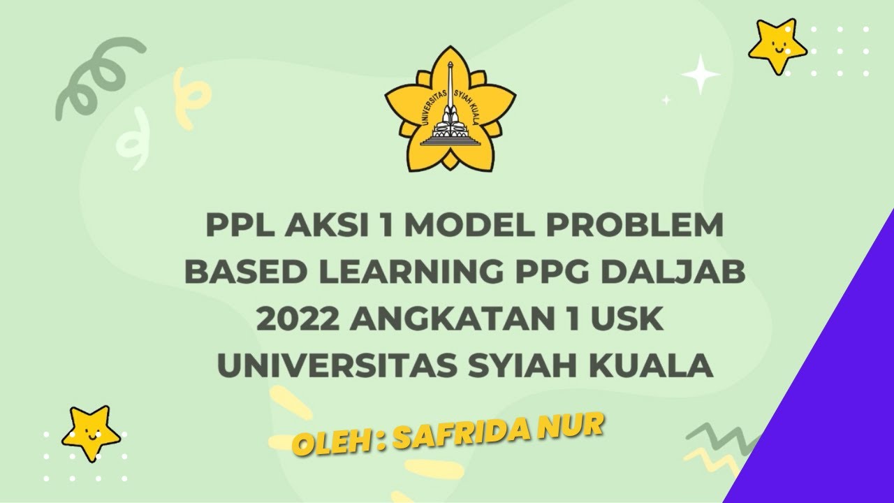 PPL AKSI 1 MODEL PROBLEM BASED LEARNING PPG DALJAB 2022 ANGKATAN 1 USK - YouTube