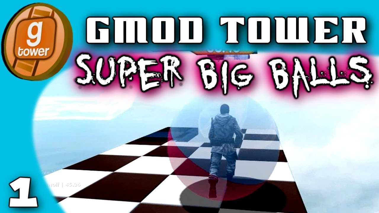 Super Big Balls! (Gmod Tower: Super Monkey Ball!) - YouTube