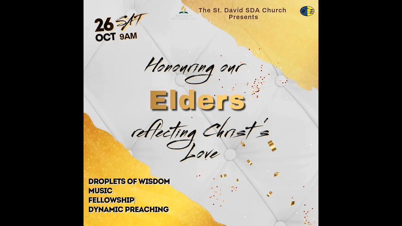 Honoring Our Elders\\ @ SDA Church At Corinth St. David. 26/10/2024 ...