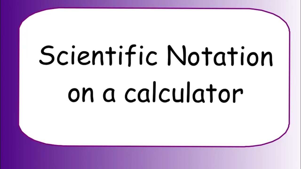 Scientific Notation On A Calculator YouTube scientific-notation-on-a-calculator-youtube
