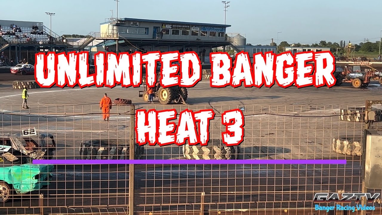 Unlimited Banger Heat 3 (3/6/23 Kings Lynn) - YouTube