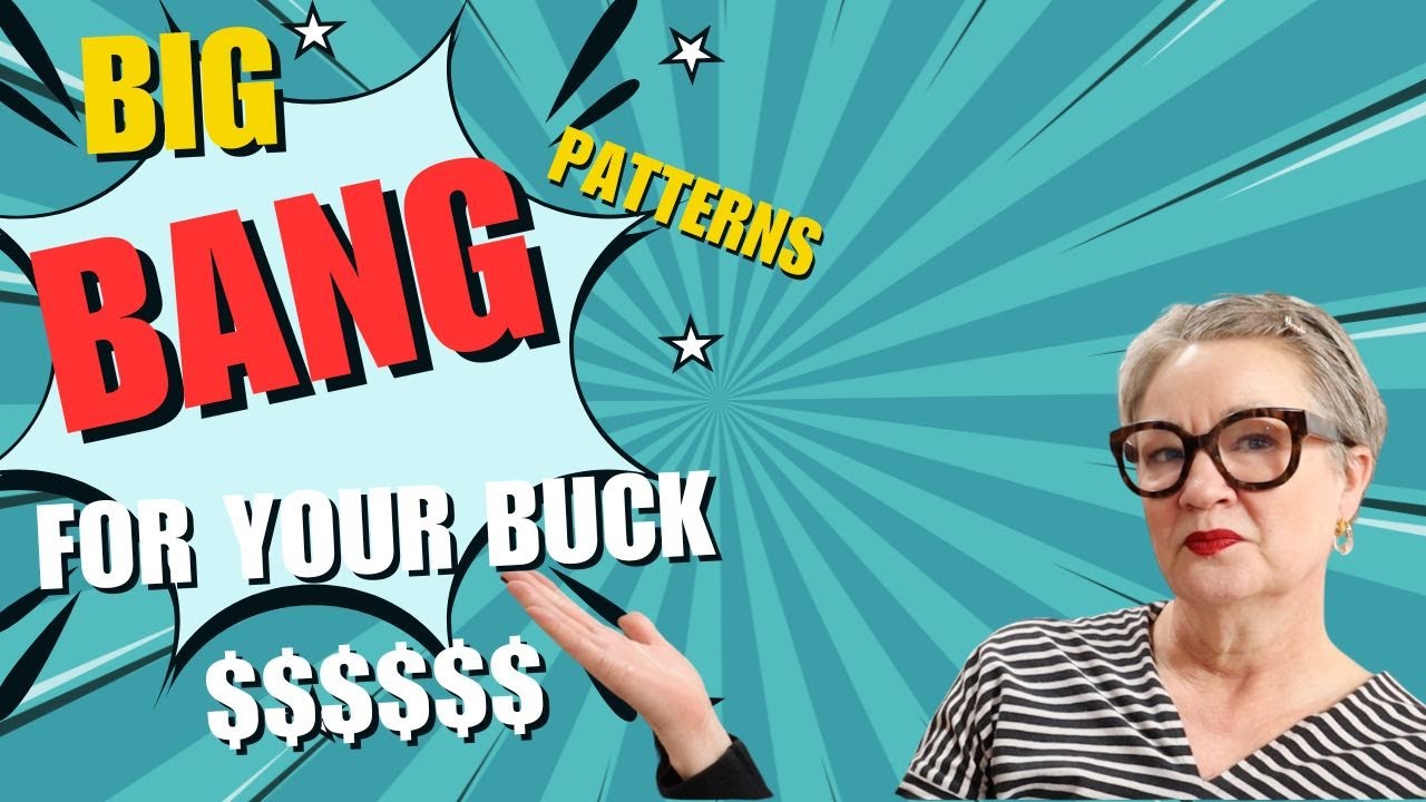 Sewing patterns that deliver a big bang for your buck! - YouTube