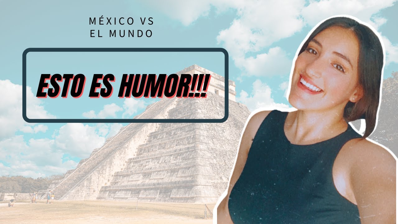 URUGUAYA REACCIONA 💙 "México vs El Mundo" 😄 Is incredible - YouTube