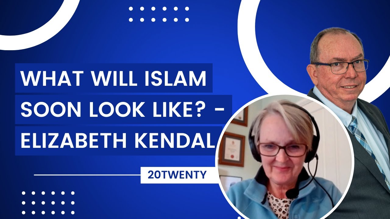 Christian Analysis of Trends in Islam - Elizabeth Kendal || 20Twenty ...