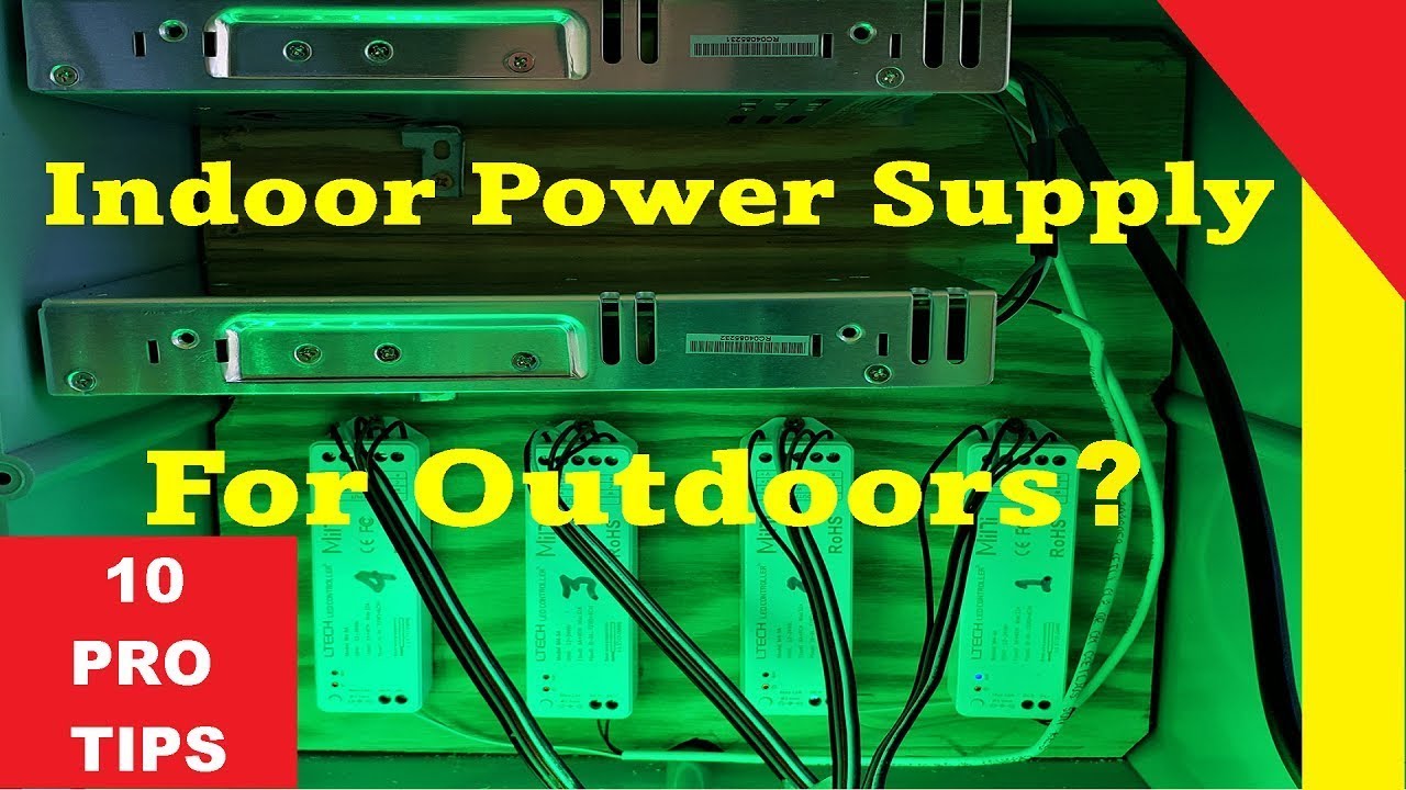 How to use Indoor Power Supply For LED's Outdoors - YouTube