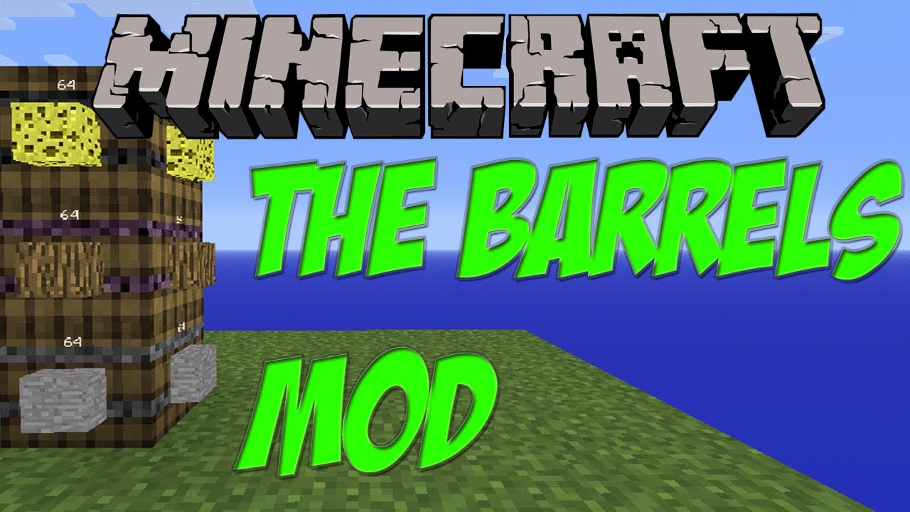 Minecraft 1.6.2/1.6.4 PC Mods: The Barrels MOD [Descargar E Instalar ...