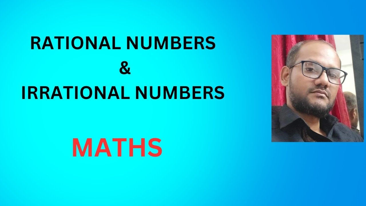 Rational numbers|Irrational numbers|maths| class 8th|class 9th|class ...