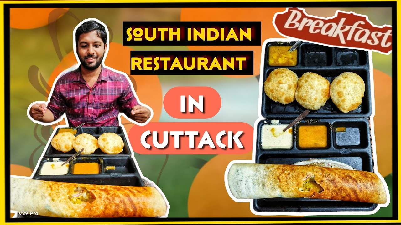 Best South Indian Food in Cuttack ️ || Pure Veg Restaurant 💯 || Odisha ...
