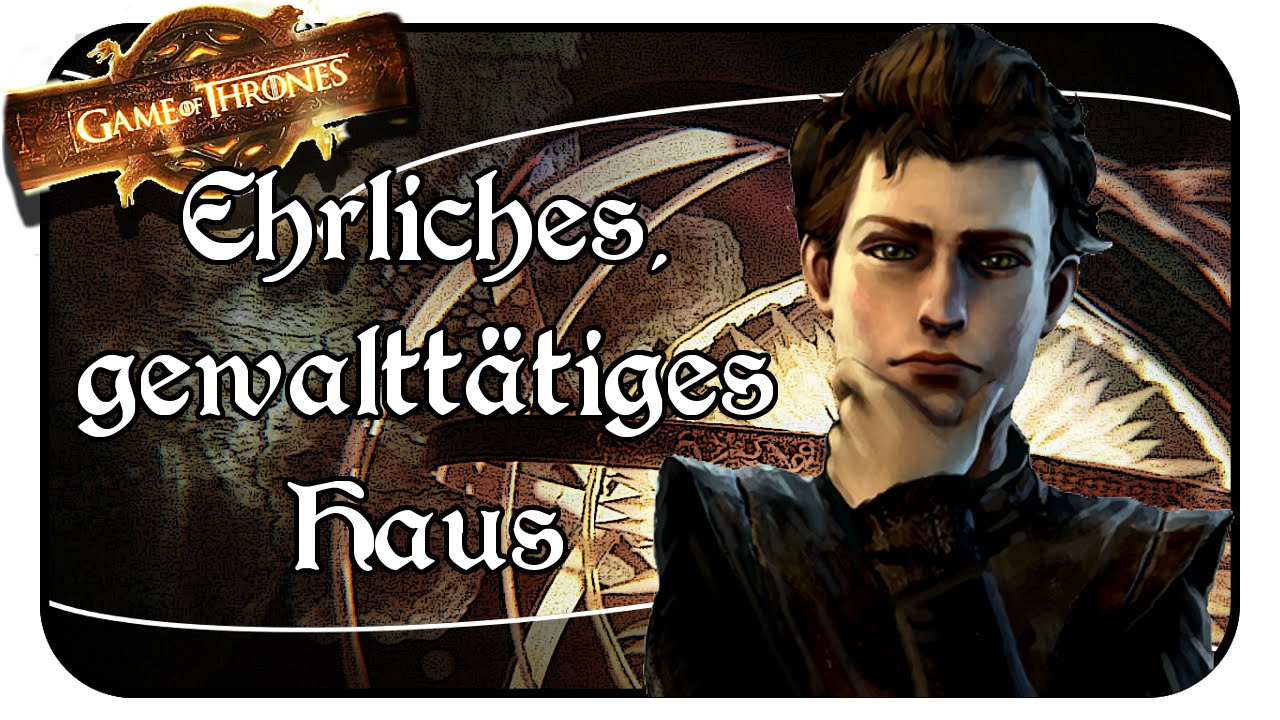 Game of Thrones #006 - Wir sind ein ehrliches, gewalttätiges Haus ...