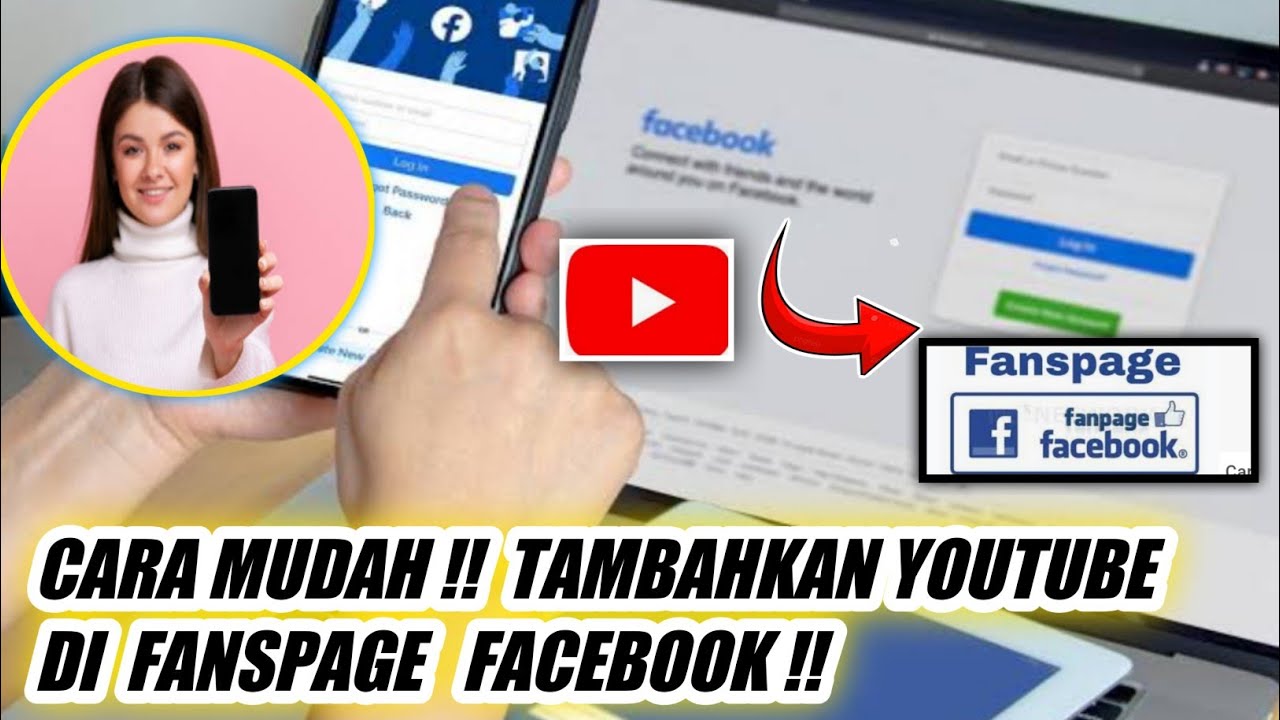 Cara Menambahkan Youtube Di Fanspage Halaman Facebook - YouTube