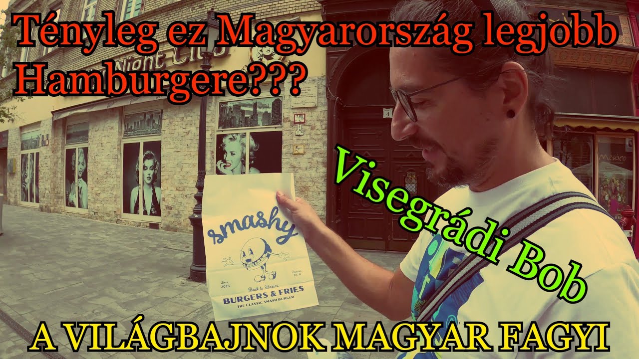 Megkostoltuk Magyarország legjobb Hamburgerét+ a Világbajnok Magyar ...