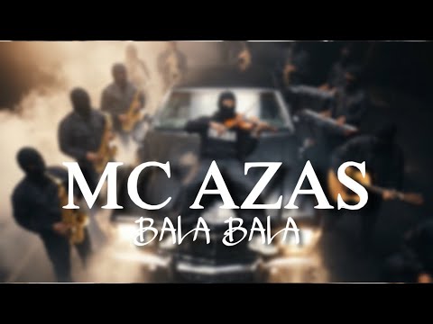 Mc Azas - Bala bala (Clip Officiel)