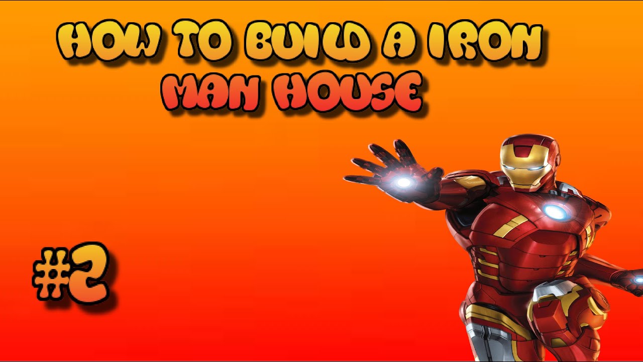 Minecraft | BUILDING AN IRON MAN HOUSE !!! | Build challenge #2 - YouTube